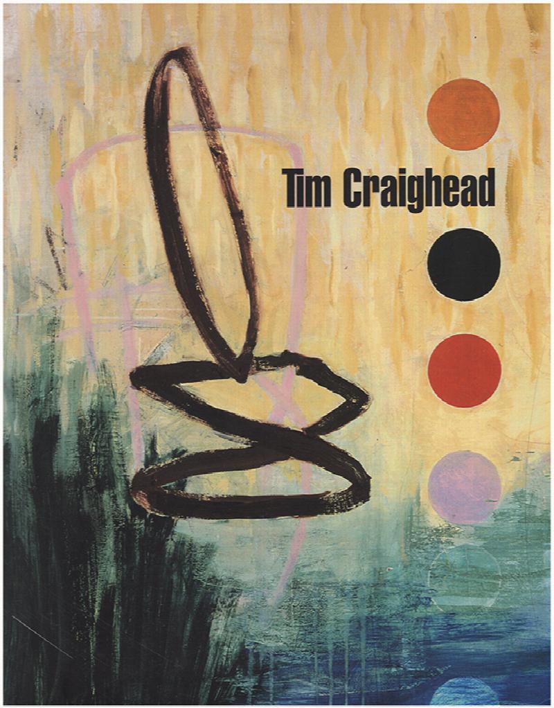 Tim Craighead: Paintings and Drawings